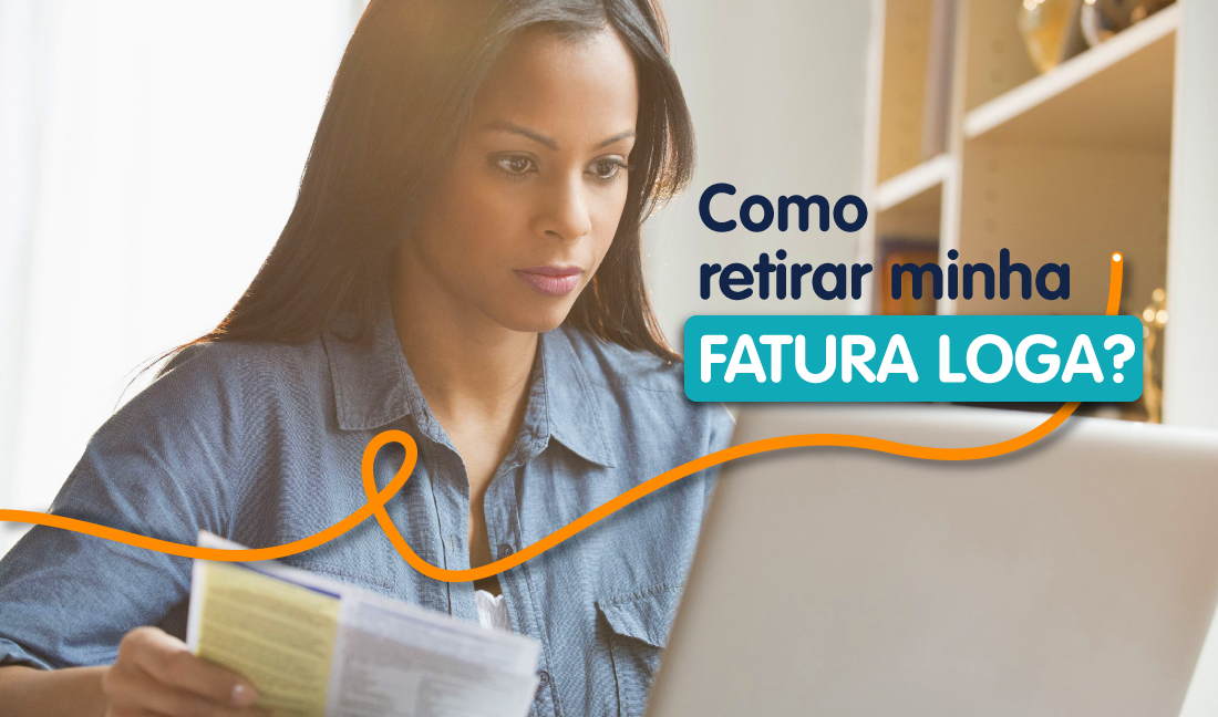 Saiba como retirar sua fatura Loga - Loga® Internet Saiba como retirar sua fatura Loga - Loga® Internet